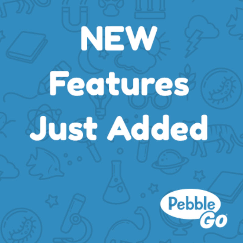 Capstone adds new features to PebbleGo & PebbleGo Next | Minitex